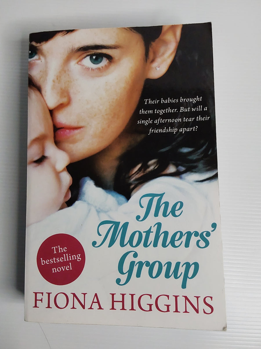 The Mother's Group - Fiona Higgins – Unabridged Adventures