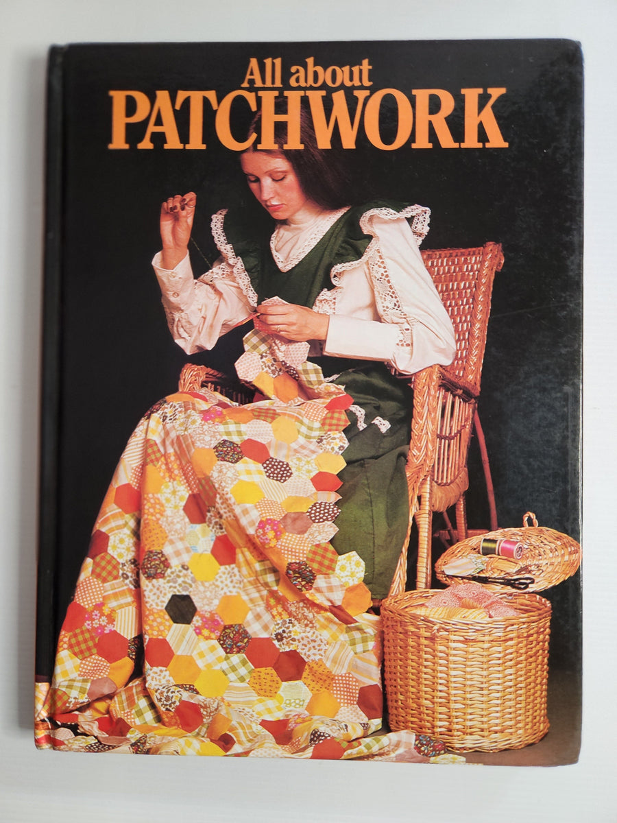 All About Patchwork - Liz Goodman (Ed.) – Unabridged Adventures